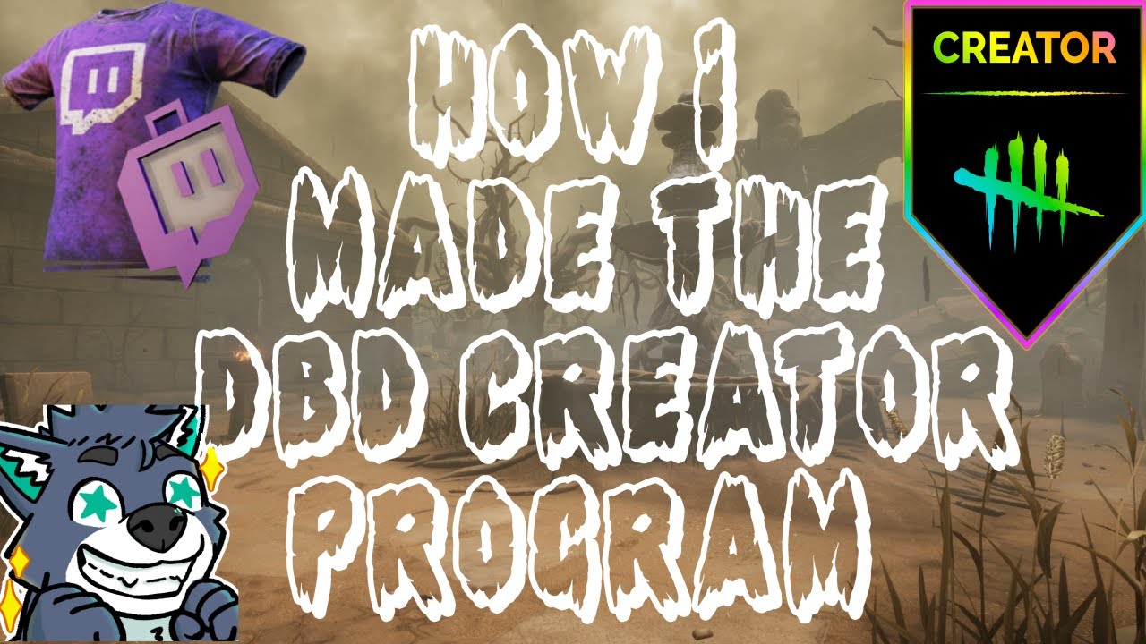 HOW I MADE THE DBD CREATOR PROGRAM - YouTube