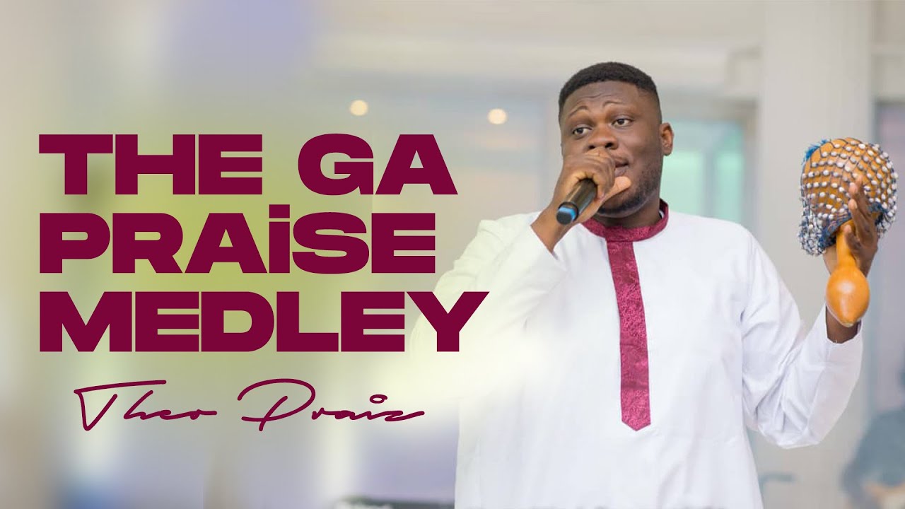 Ga Praise medley - YouTube