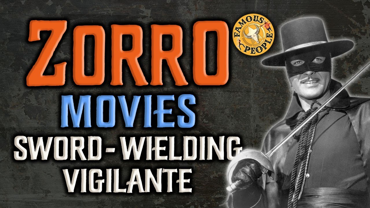 Zorro Movies, Sword-wielding Vigilante - YouTube