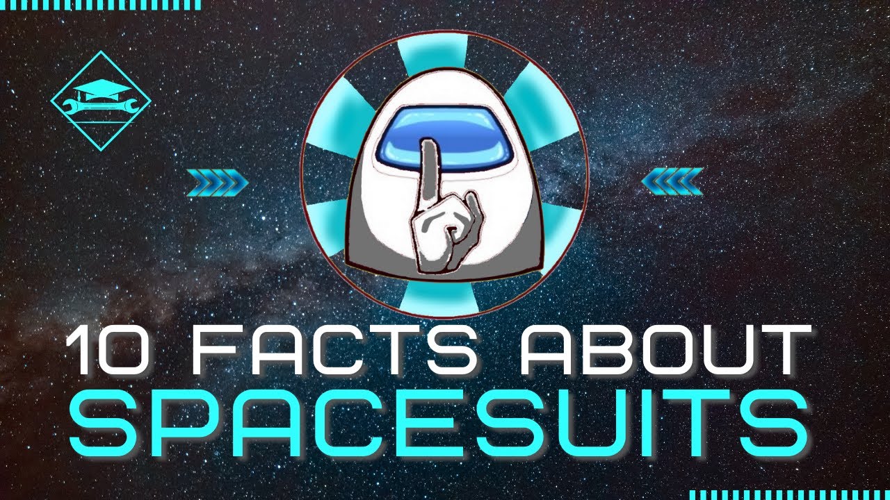 10 Facts About Space Suits You Need To Know YouTube 10-facts-about-space-suits-you-need-to-know-youtube