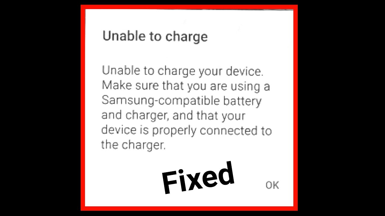 Unable To Charge Your Device Make Sure You Are Using a Samsung ...