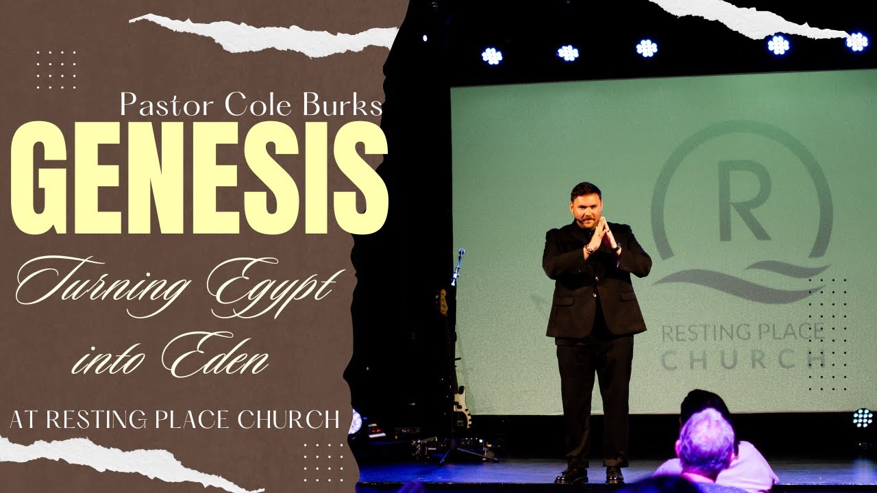 Turning Egypt into Eden | Genesis Movement 4 | Pastor Cole Burks - YouTube