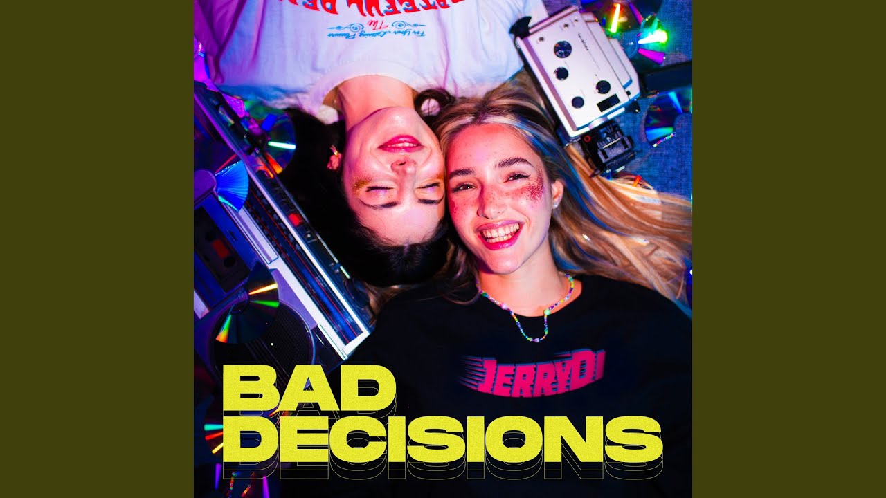 BAD DECISIONS - YouTube Music