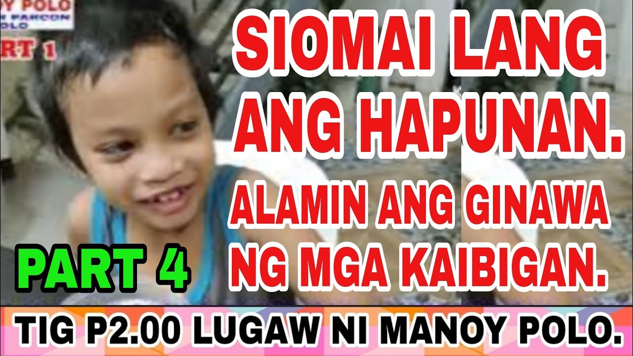 PART 4 - TIG P2.00 LUGAW NI MANOY POLO, W/ TOKWA'T BABOY. FEEDING ...