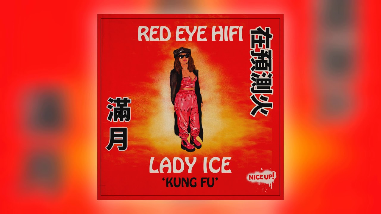 Red Eye Hifi & Lady Ice - Kung Fu - YouTube