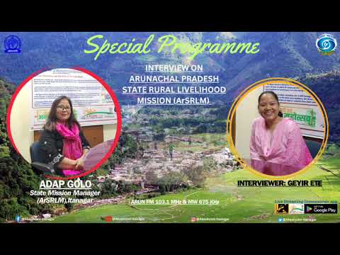 SPECIAL PROGRAMME ( An Interview on Arunachal Pradesh State Rural ...