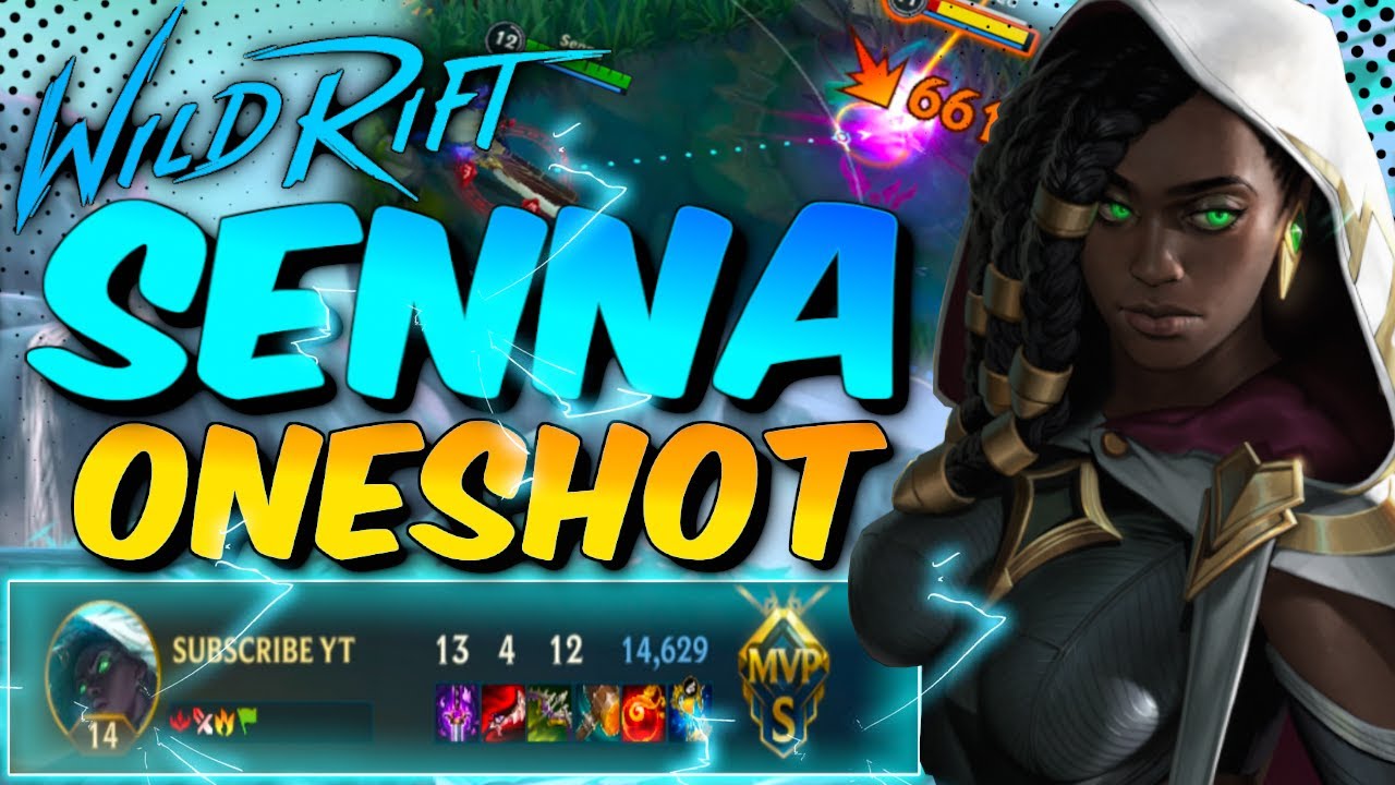 WILD RIFT SENNA ONESHOT BUILD PERPECT KDA ( SUPPORT/KILLER ) | SEENA ...