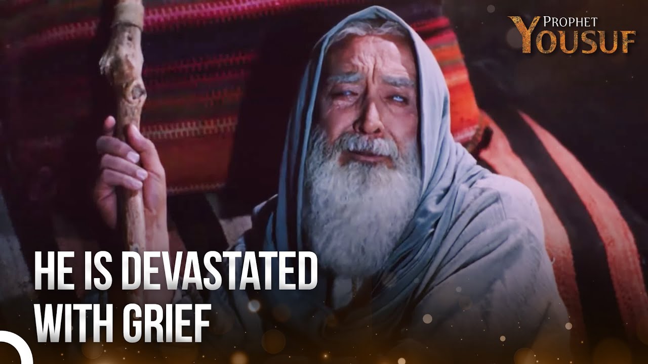 Prophet Jacob's Eyes Went Blind | Prophet Yousuf - YouTube