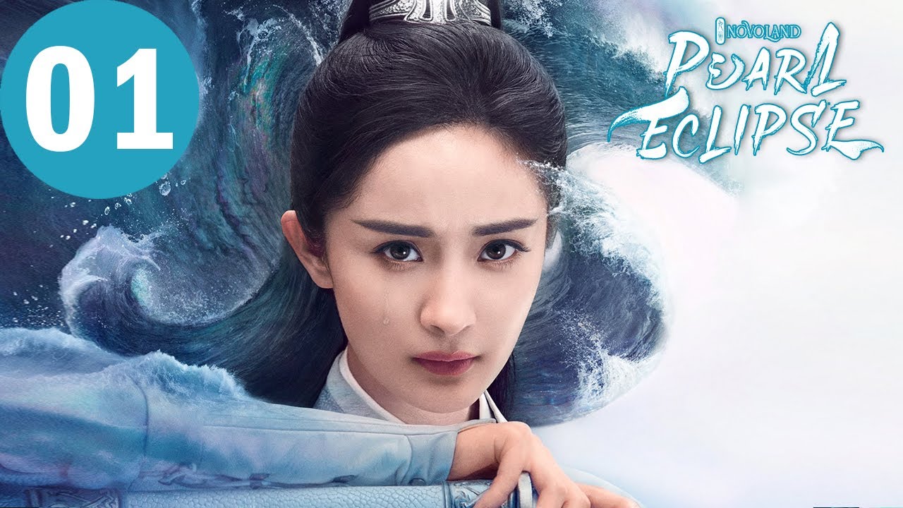 ENG SUB | Novoland: Pearl Eclipse | EP01 | 斛珠夫人 | Yang Mi, William Chan - YouTube