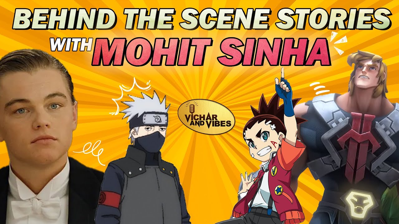 Behind the Scenes Stories with Voice Actor Mohit Sinha | Vichar and ...