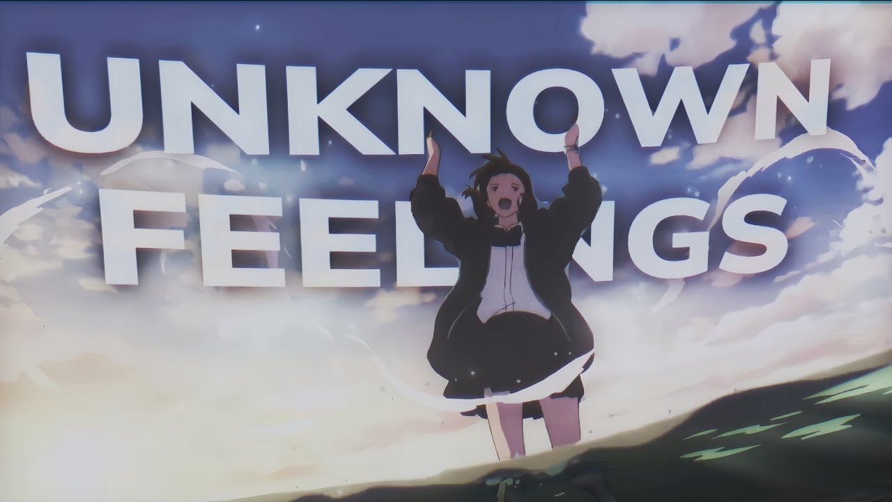 I Want Eat Your Pancreas - UNKNOWN FEELINGS [EDIT] - YouTube