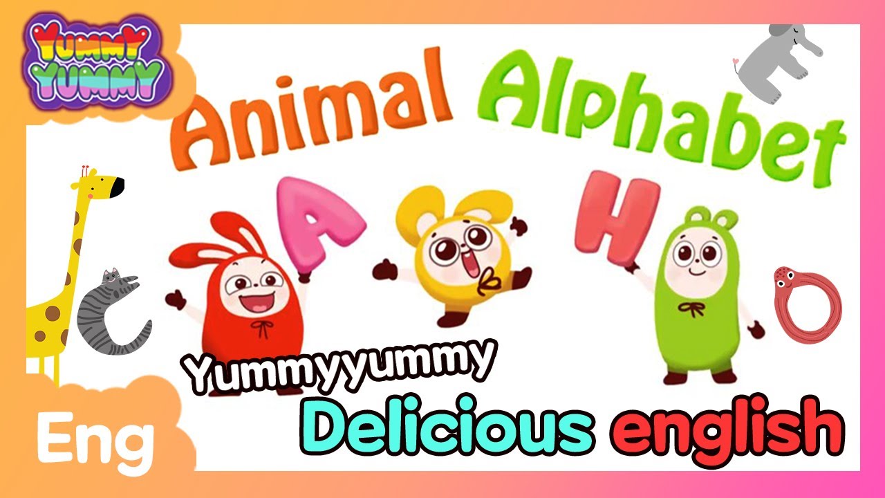 ( Nursery rhymes / 유아 영어 동요 ) "Yummy Yummy - "Animal Alphabet" vol.1 ...
