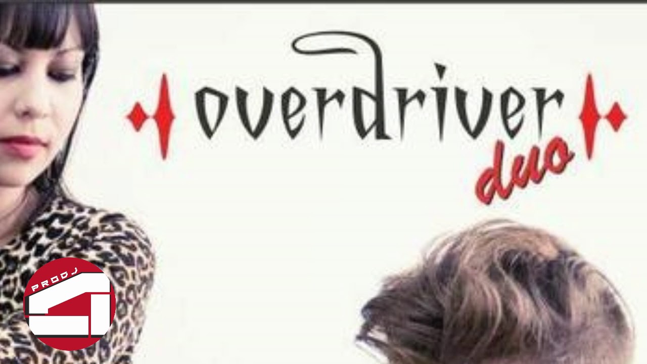 OVERDRIVER DUO - YouTube