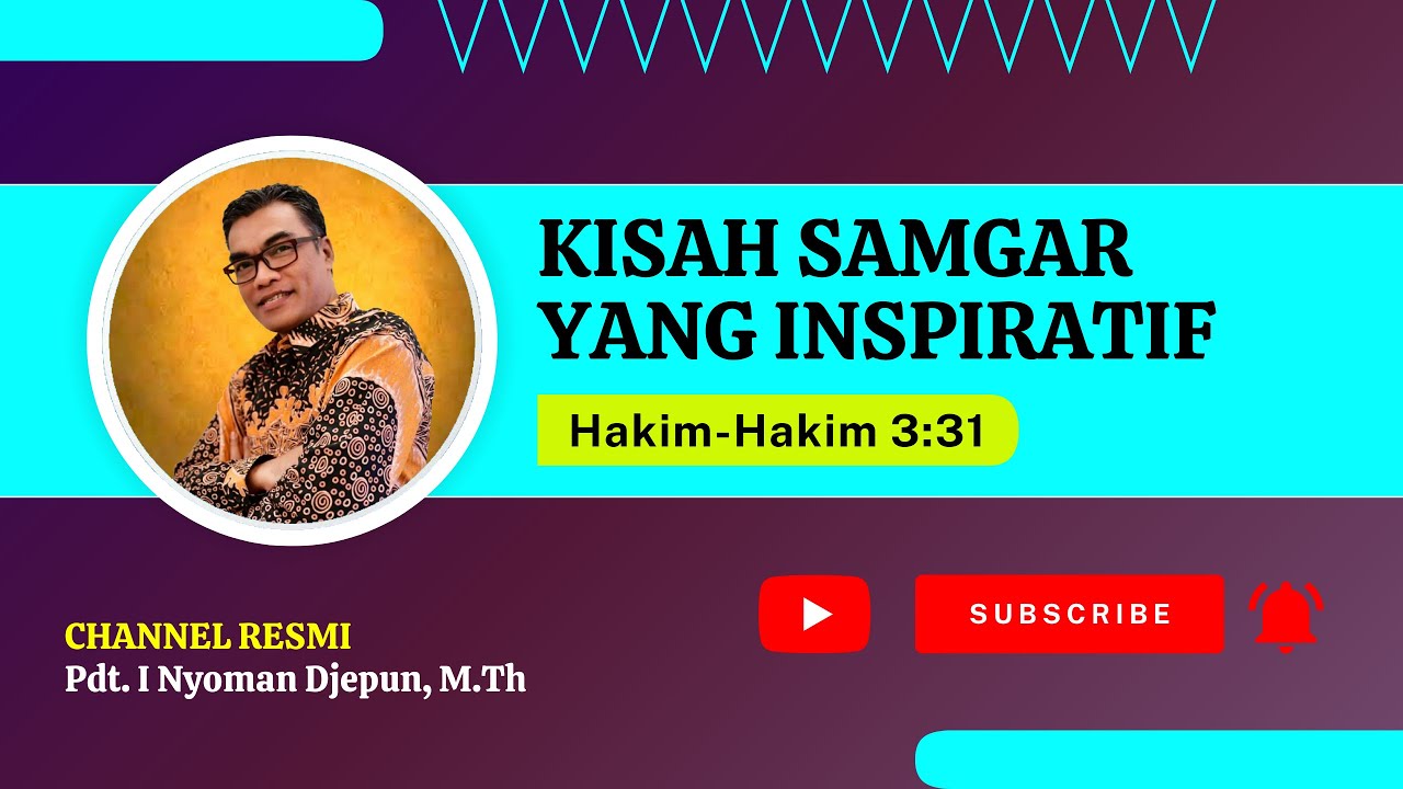 Kisah Samgar Yang Inspiratif | Hakim-Hakim 3:31 - YouTube