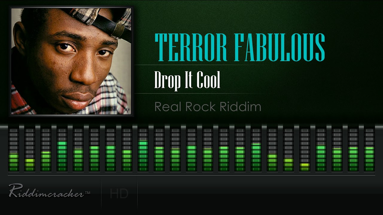 Terror Fabulous - Drop It Cool (Real Rock Riddim) [HD] - YouTube