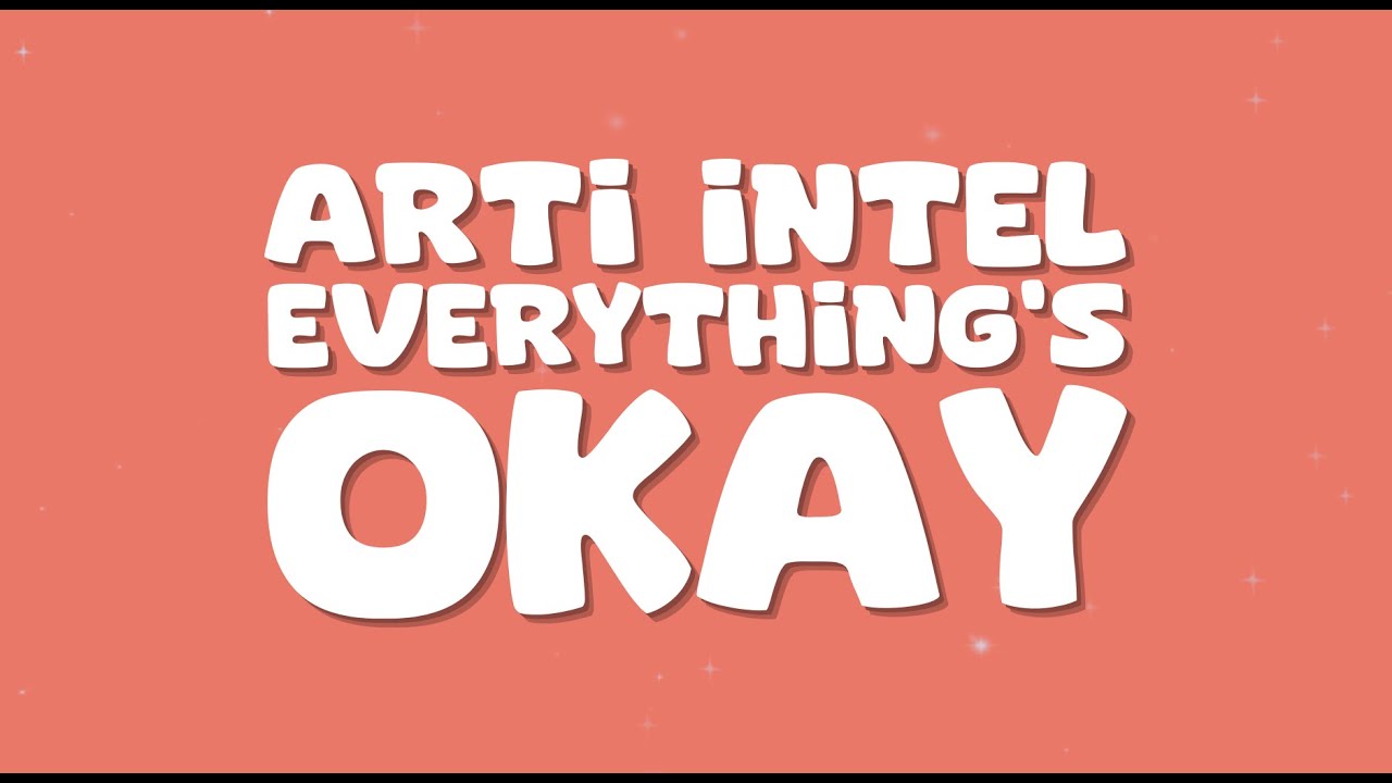 Arti Intel - Everything's Okay (Lyric Video) - YouTube