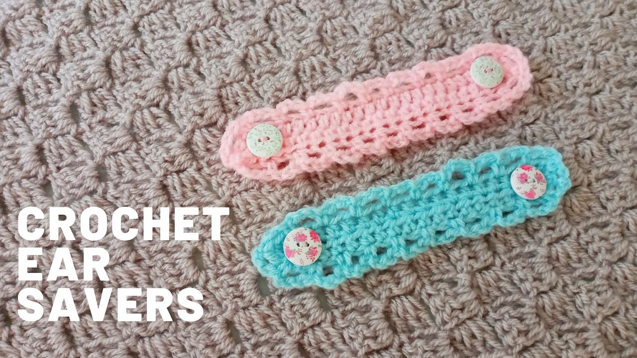 CROCHET FACE MASK EXTENDER/EAR SAVERS | 10 Minutes Quick & Easy DIY ...
