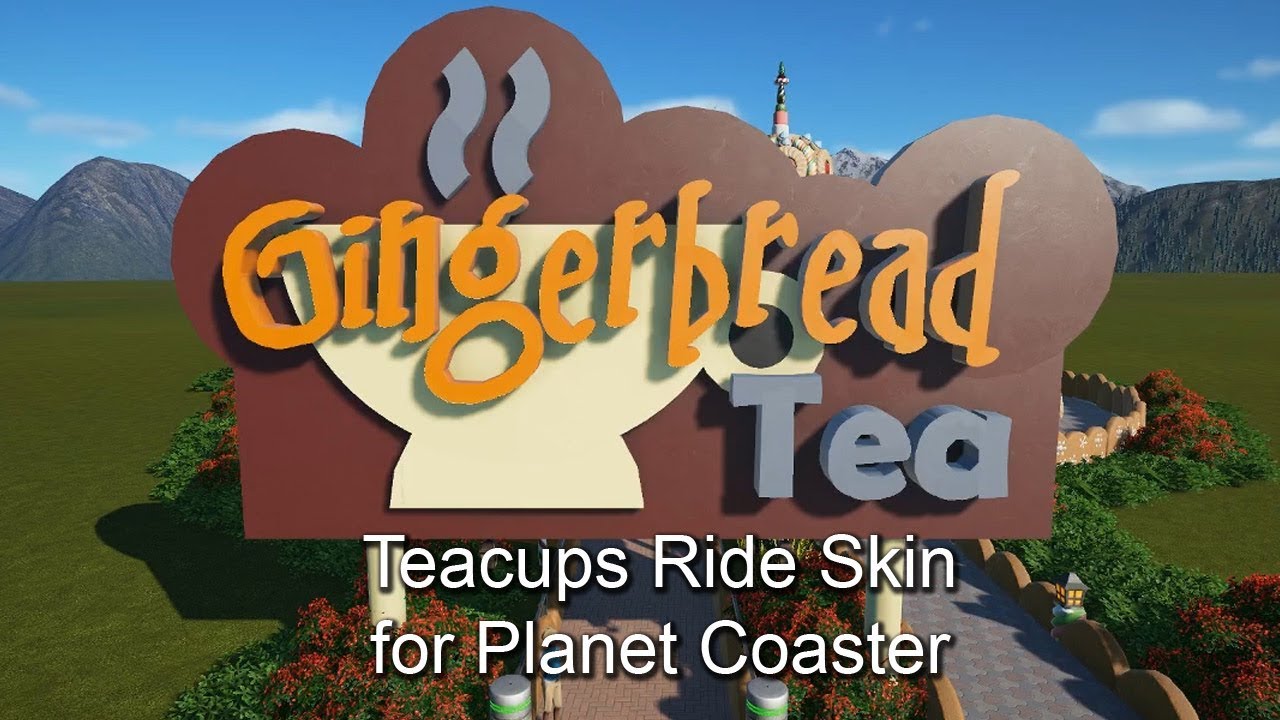 Planet Coaster - Gingerbread Tea - Teacups Ride Skin - YouTube