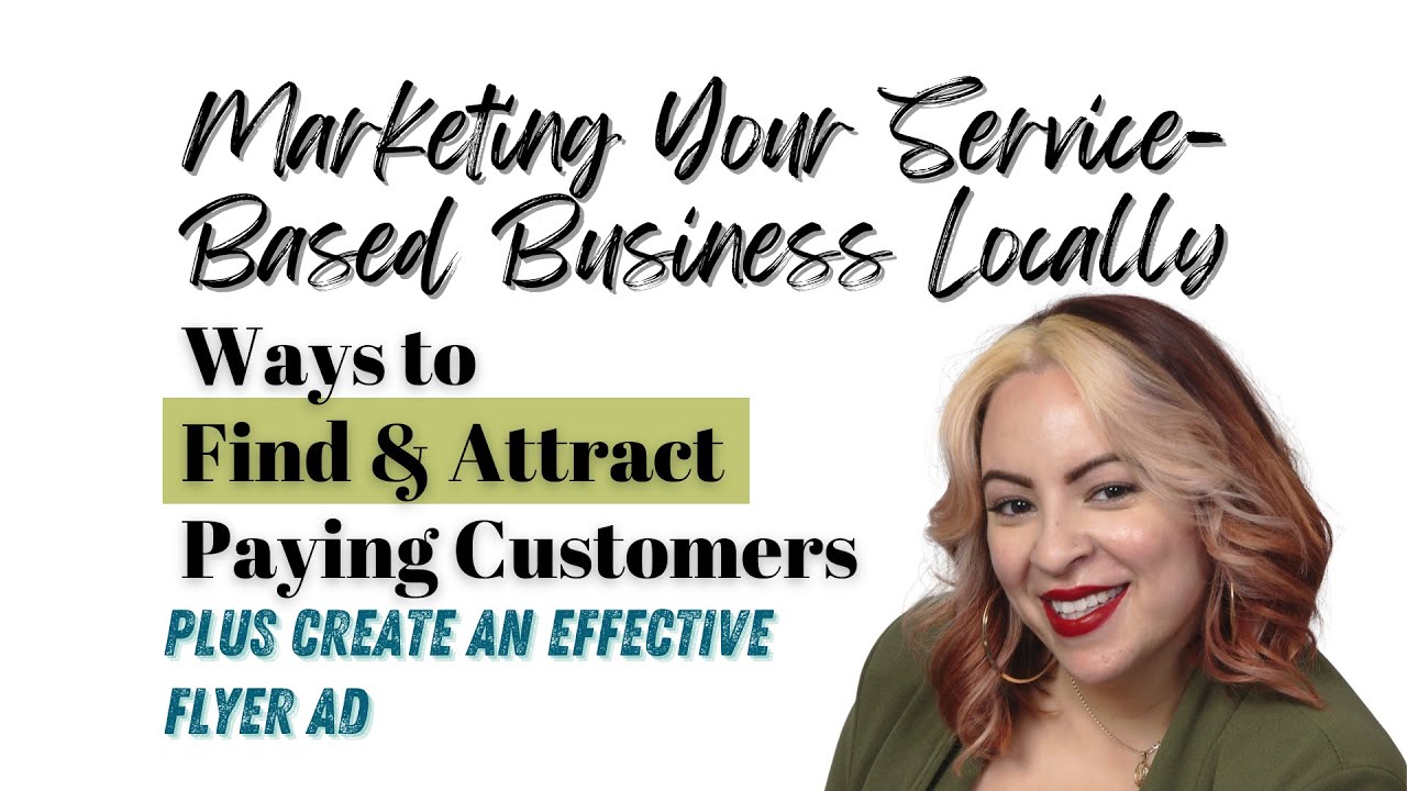 Marketing Your Service-Based Business | Create an Effective Flyer AD ...