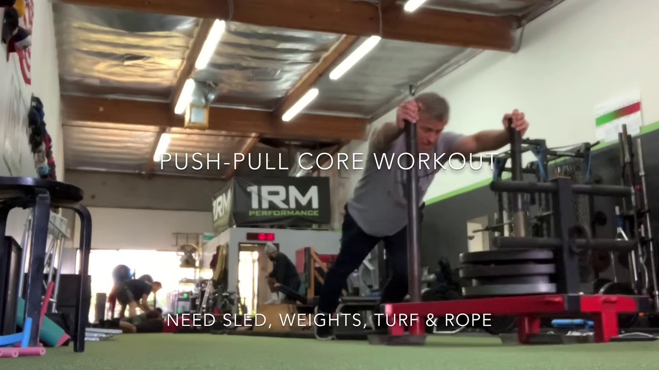 Push pull core strength workout with weighted sled - YouTube