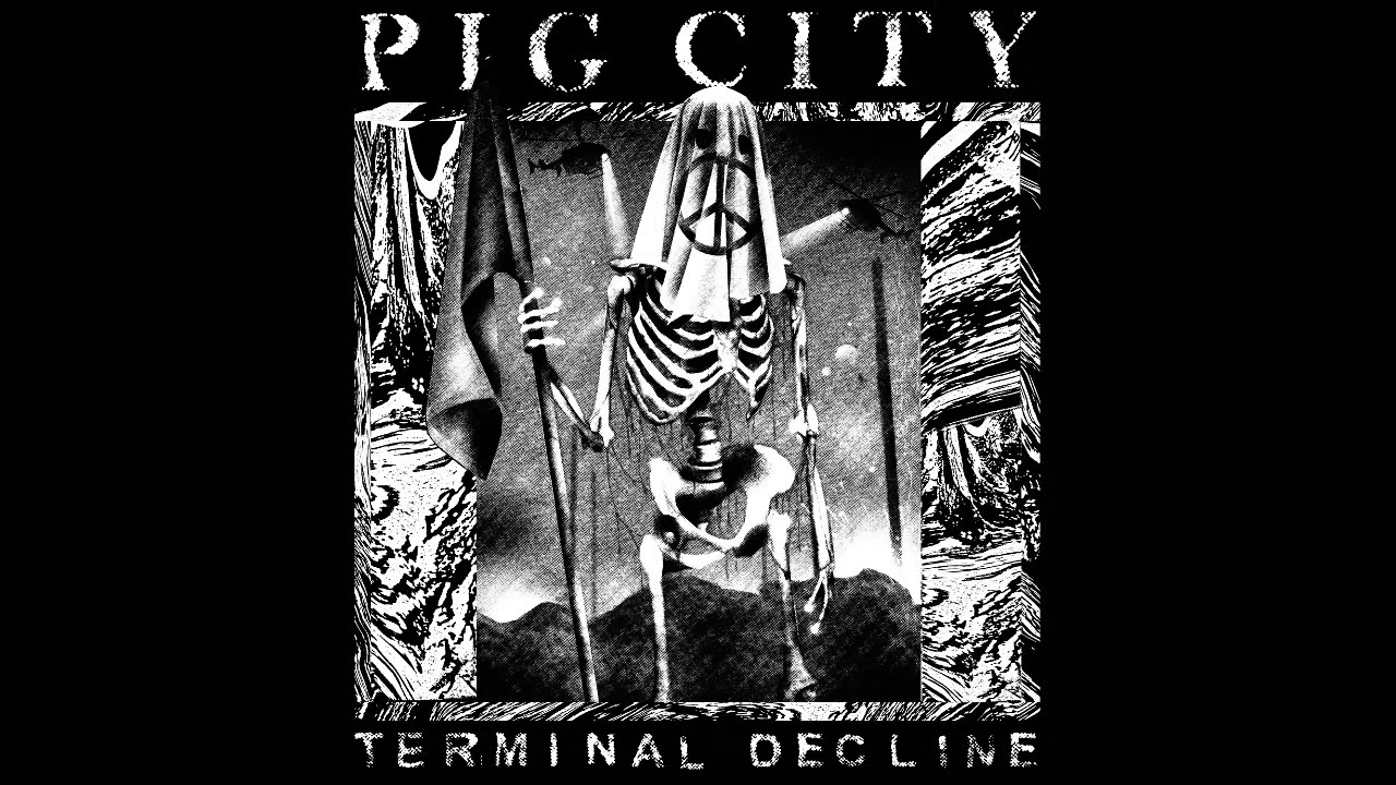 PIG CITY - Terminal Decline [2019 Hardcore Crust] - YouTube