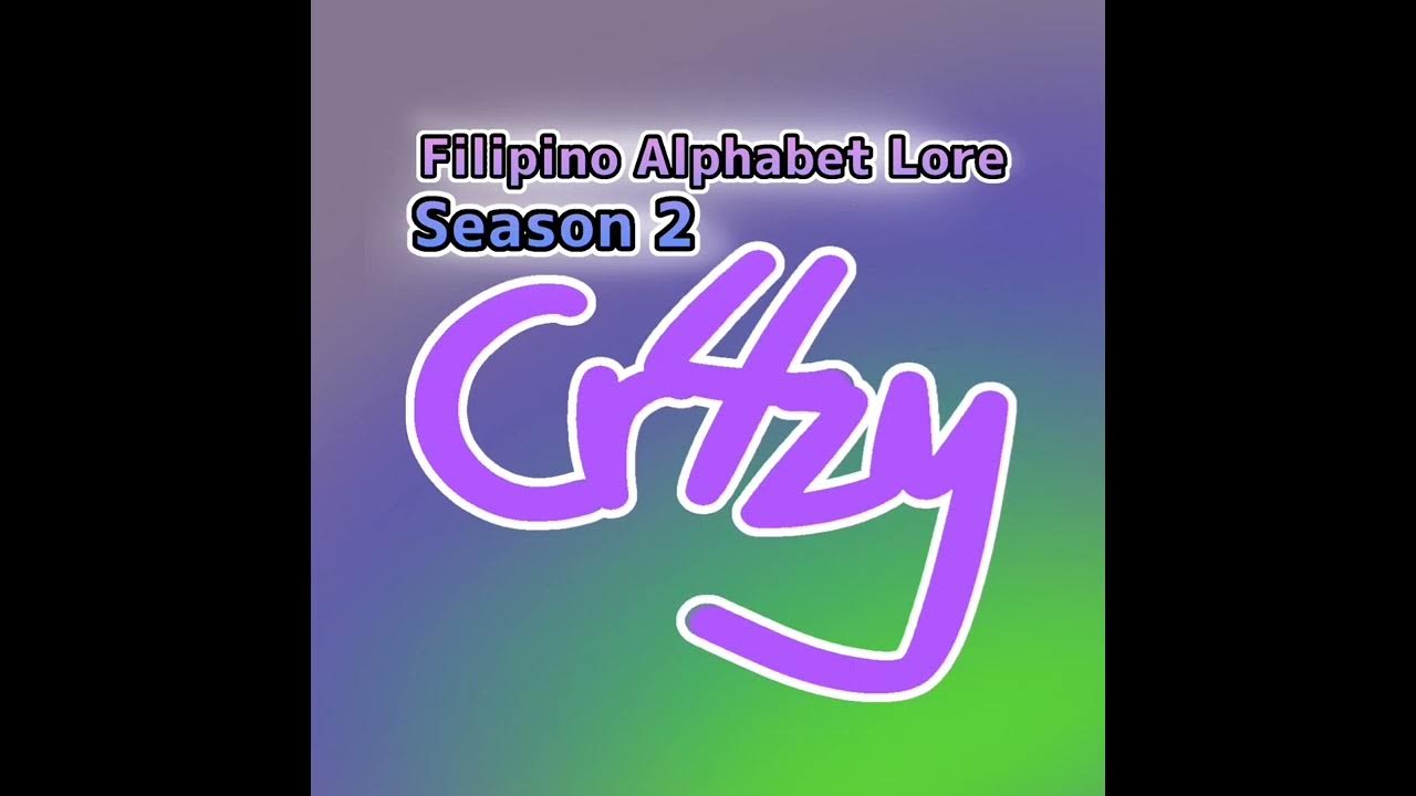 Filipino Alphabet Lore Season 2 OST - Cr4zy - YouTube Music
