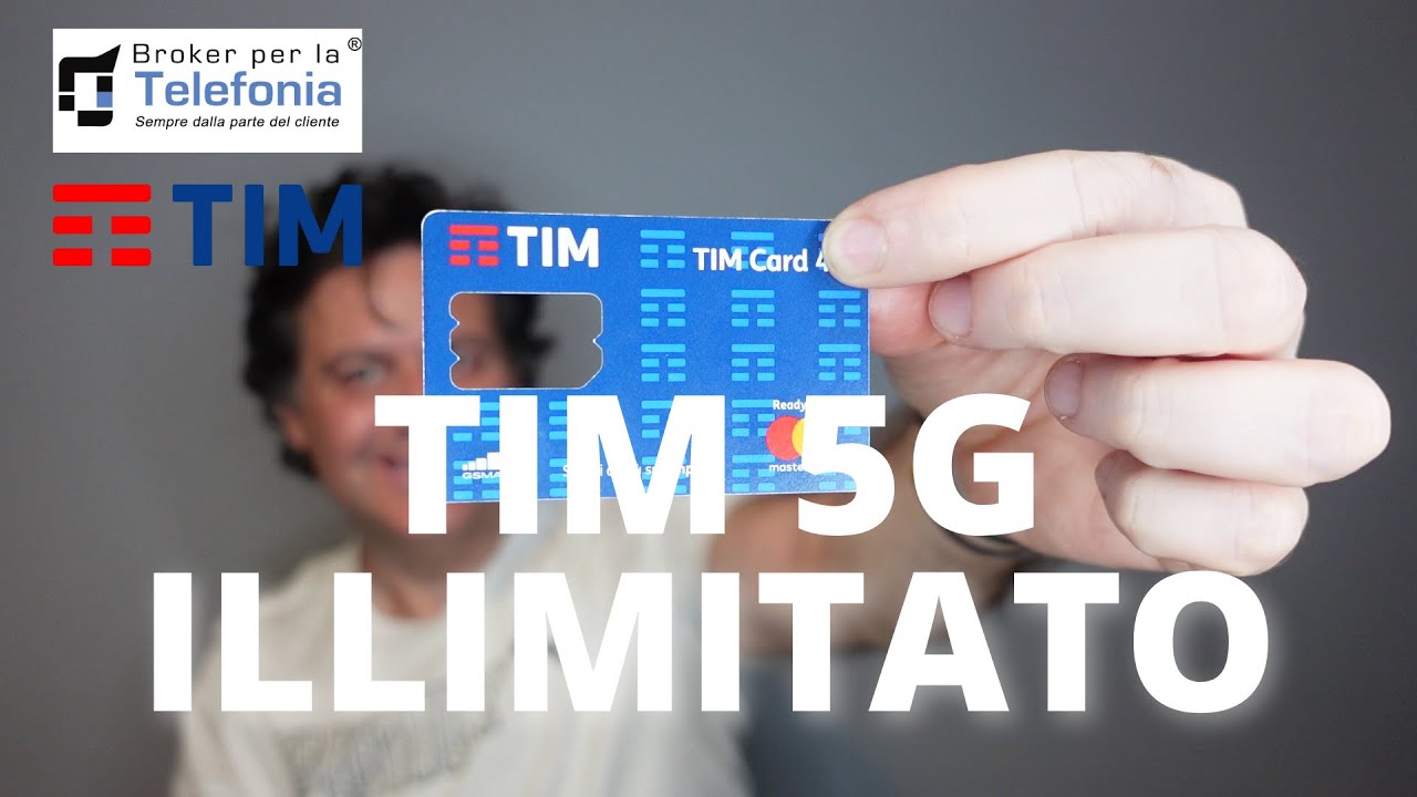 🔵 5G Illimitato di TIM grazie a Broker per la Telefonia - YouTube