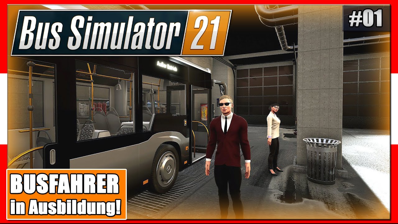Bus Simulator 21 [01] VORSICHT! Busfahrer in Ausbildung | Anfang ...