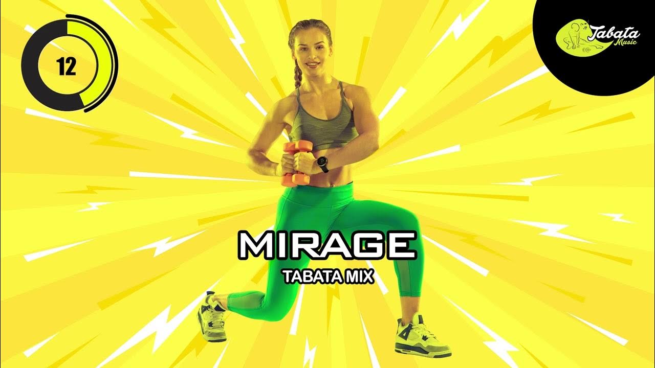 Tabata Music - Mirage (Tabata Mix) w/ Tabata Timer - YouTube