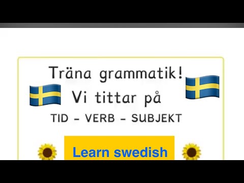 Learn swedish 💙 Kan du ordföljd? Träna grammatik 💛 TID - VERB - SUBJEKT
