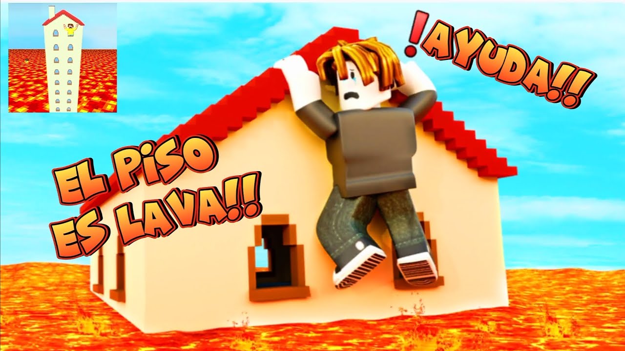 el piso es lava!!! (Roblox el piso es lava) - YouTube