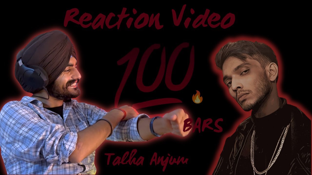 100 Bars | Talha Anjum (Ye wala Diss hai, 18+) | REACTION VIDEO - YouTube