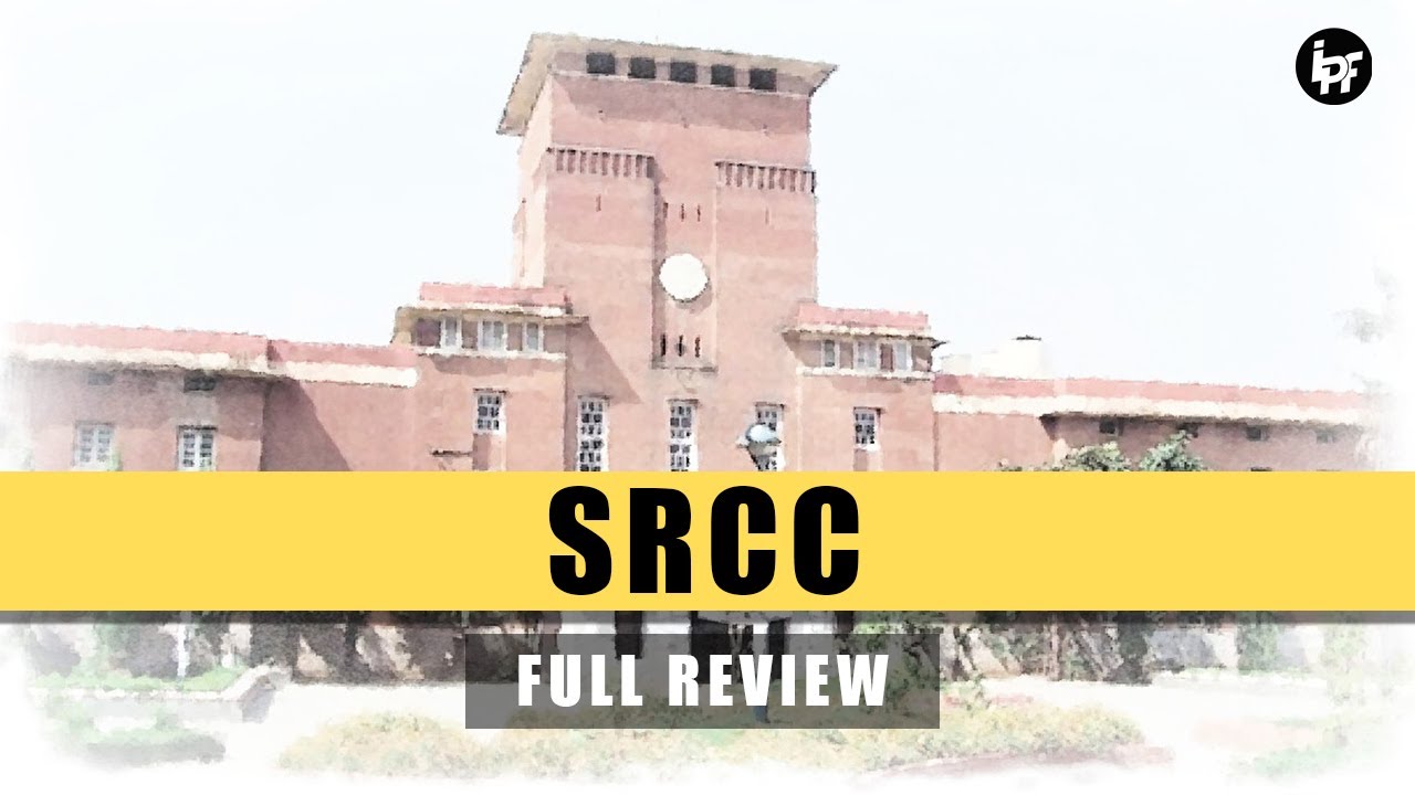 🔴 SRCC Review | Placements | Admission Process | Hostel | Campus | Fees ...