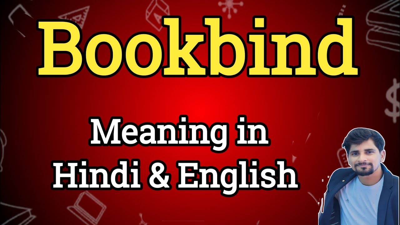 Bookbind Meaning in Hindi | Bookbind Ka Matlab kya Hota hai| English to ...