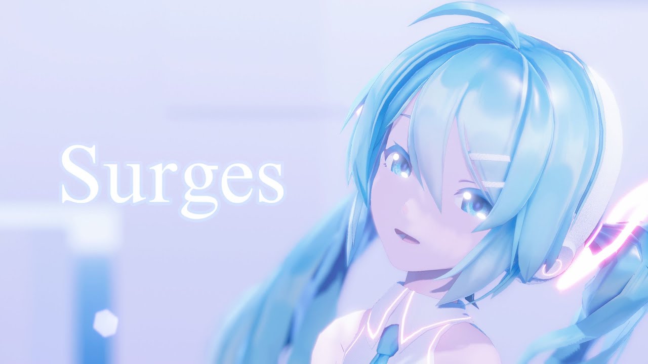 [ボカロ MMD] Surges | Sour式初音ミク - YouTube