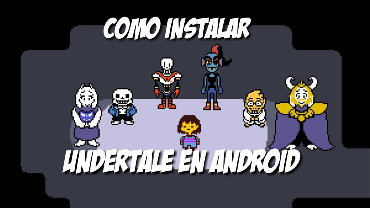 Como descargar undertale en android - YouTube