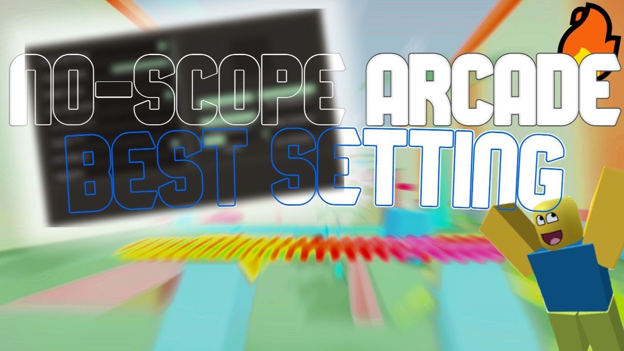 No-Scope Arcade Best Setting 💥 - YouTube