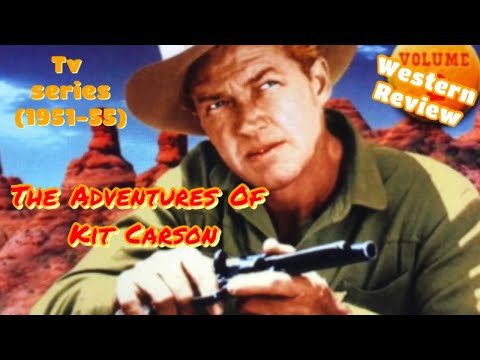 The Adventures of Kit Carson (1951-55) tv western REVIEW - YouTube