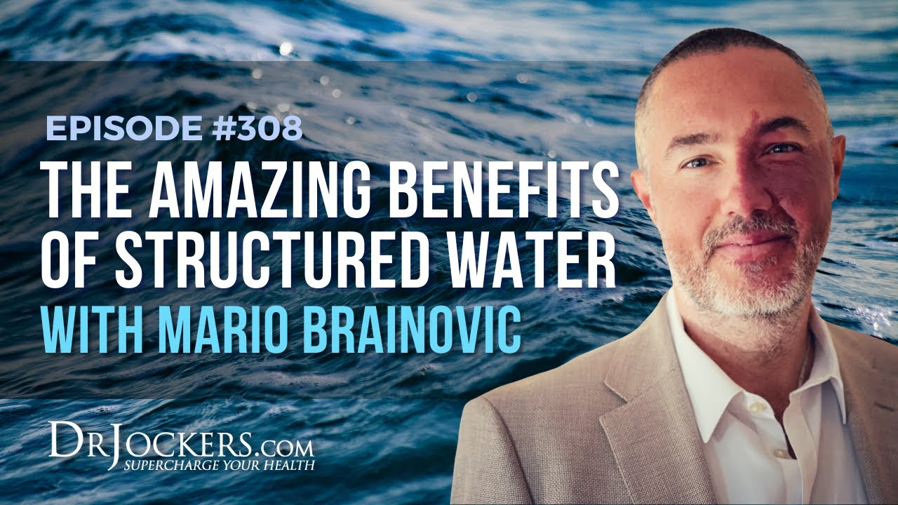 The Amazing Benefits of Structured Water with Mario Brainovic - YouTube