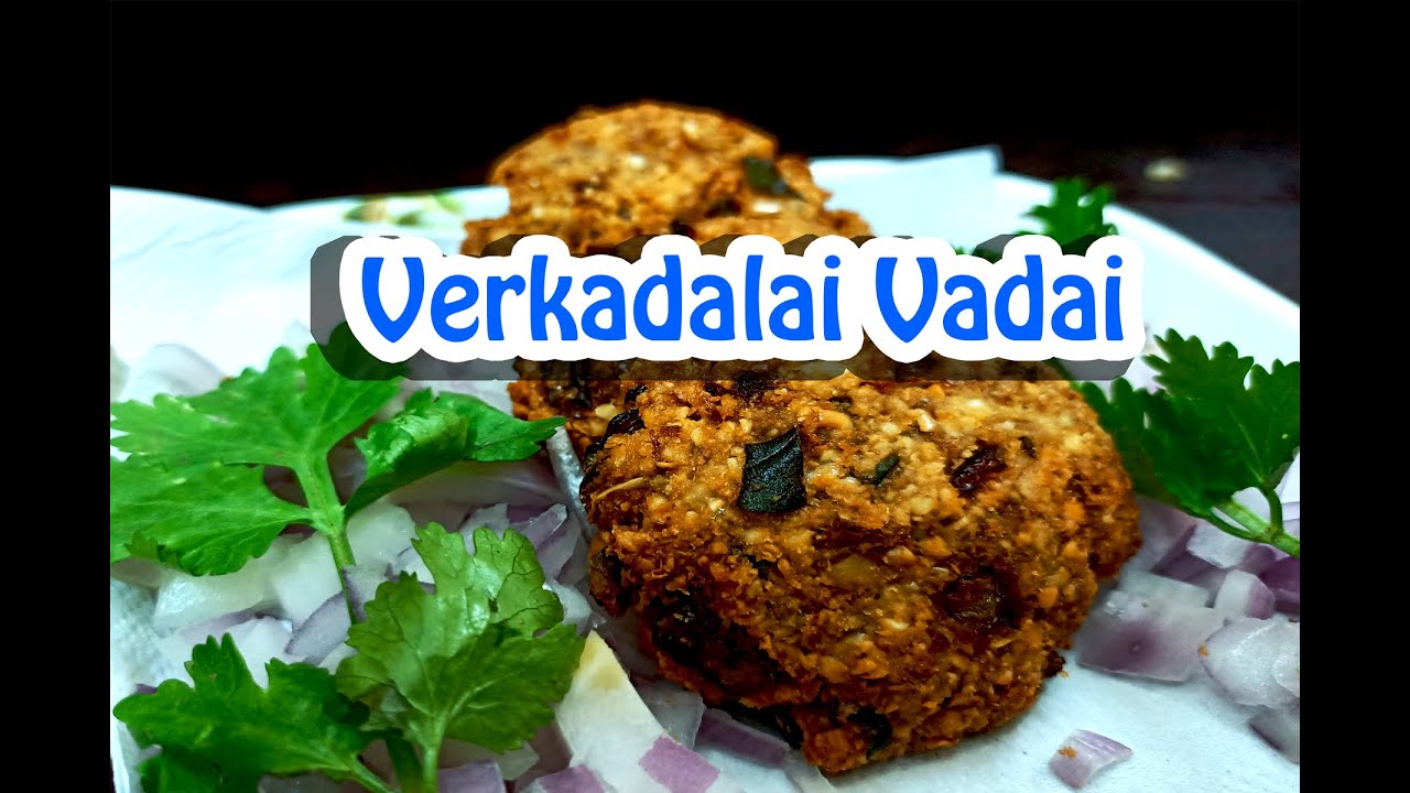 Verkadalai Vadai - YouTube