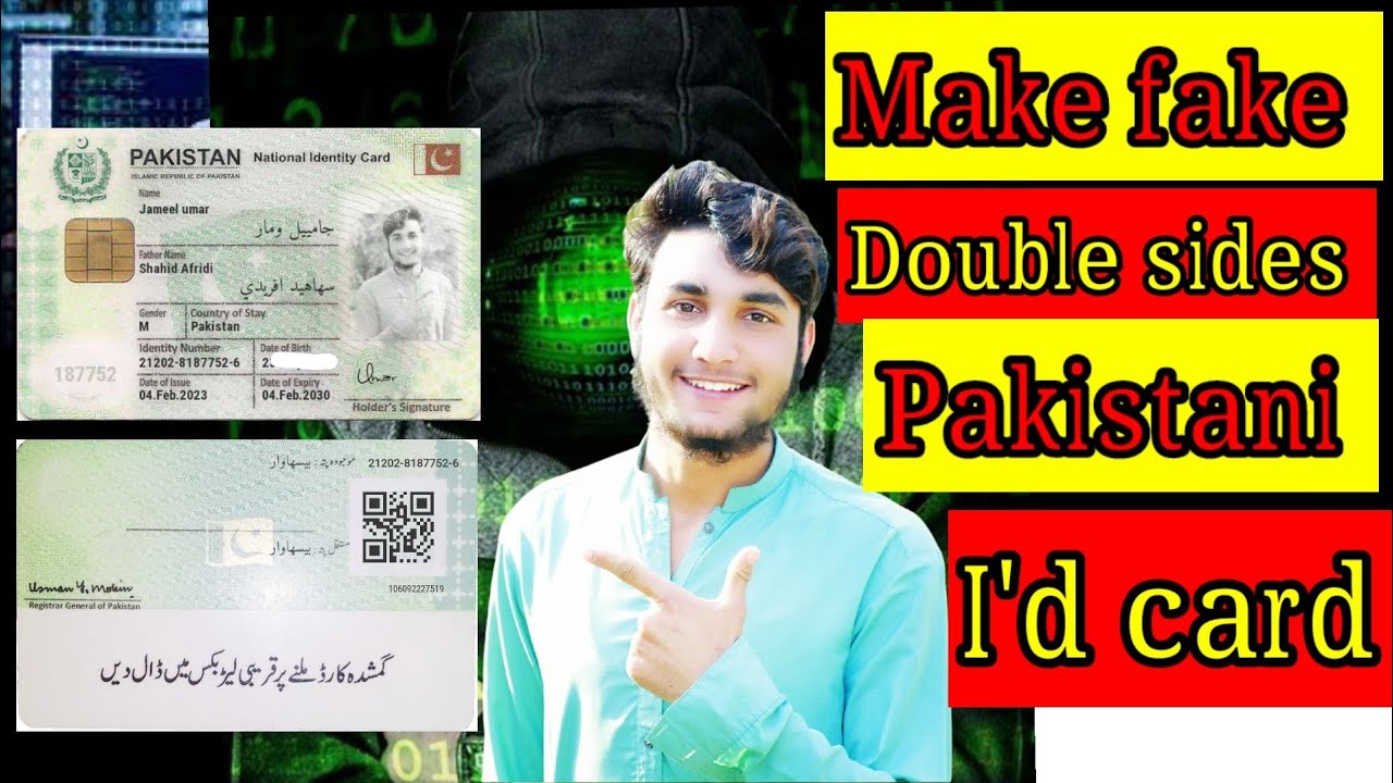 How to make double sides fake Pakistani I'd card? fake Pakistani I'd ...