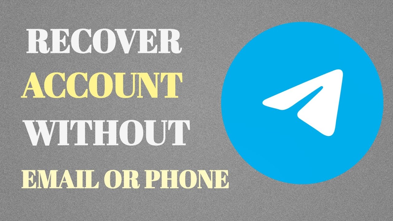 How To Recover Telegram Account Without Email Or Phone Number (Quick ...