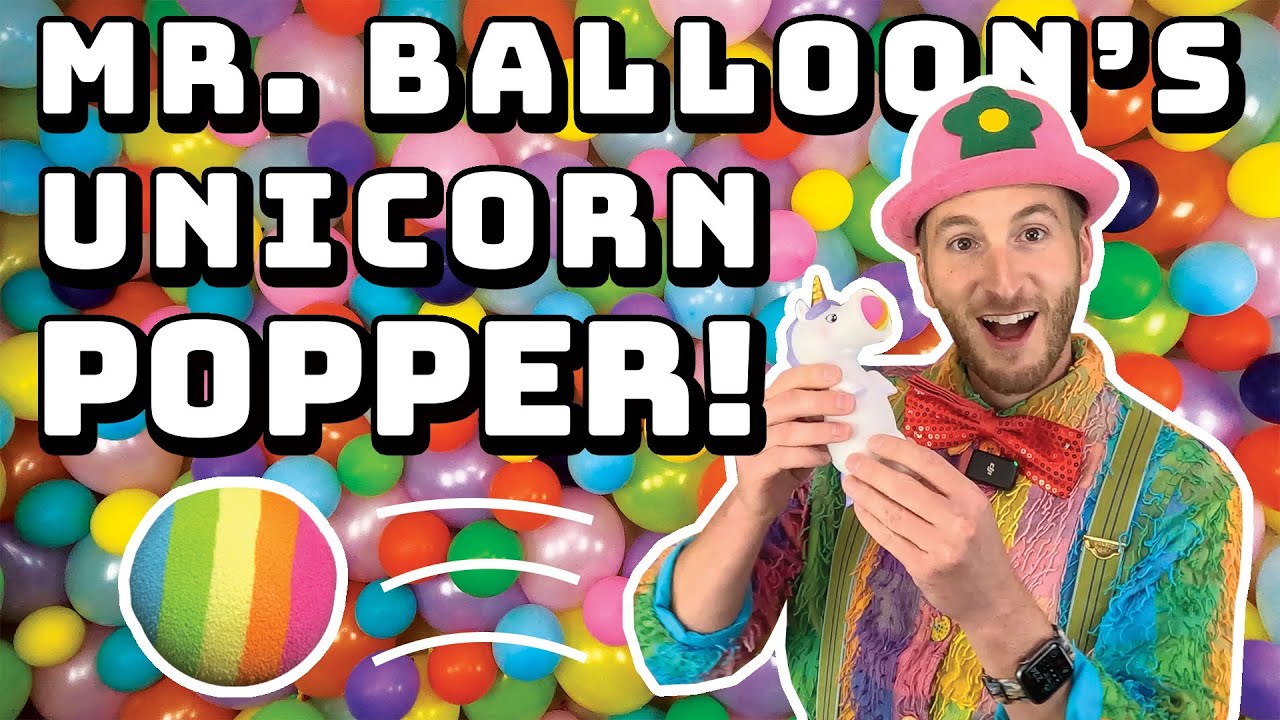 Mr. Balloon is Playing with a Unicorn Popper! - YouTube