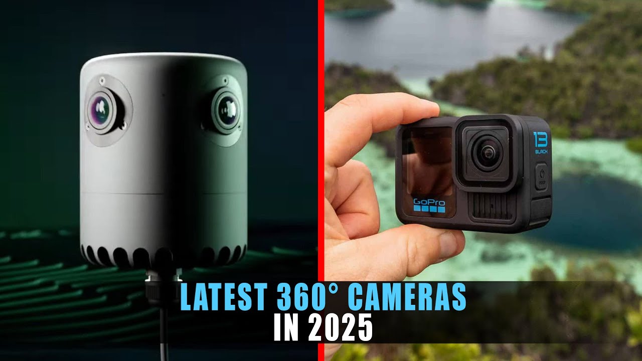 Top 5 Latest 360° Cameras in 2025 | Which is Right for You - YouTube