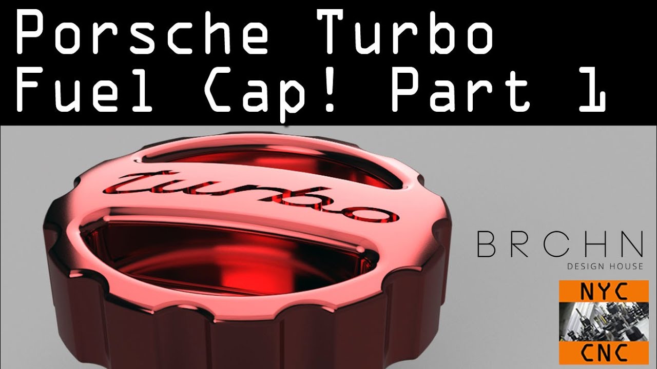 How to: Porsche Turbo Gas Cap! Design & Make! Part 1 - YouTube