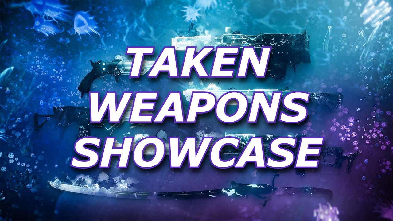 Taken Weapons Showcase | Destiny 2 - YouTube