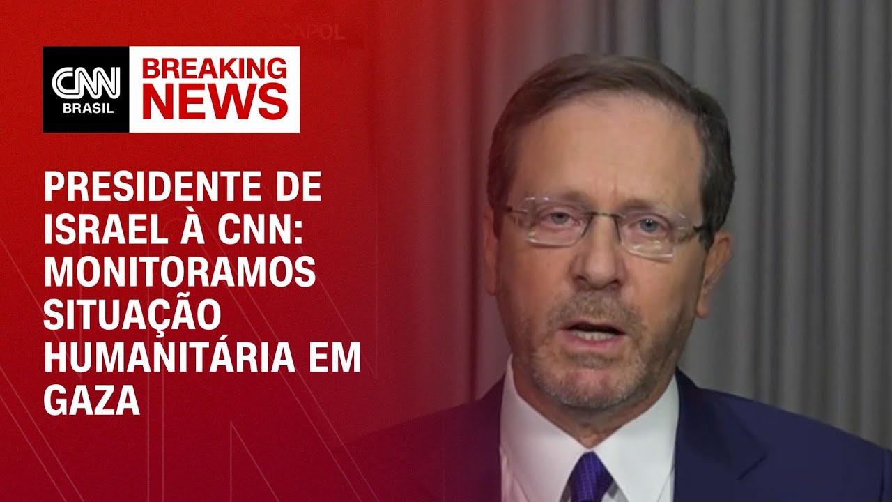 Presidente de Israel à CNN: Monitoramos situação humanitária em Gaza ...