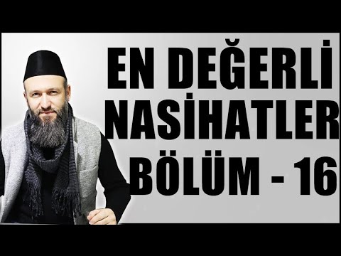 EN DEĞERLİ NASİHATLER BÖLÜM 16 - HAFTANIN SOHBETİ - 15.01.2021 / Hüseyin ÇEVİK