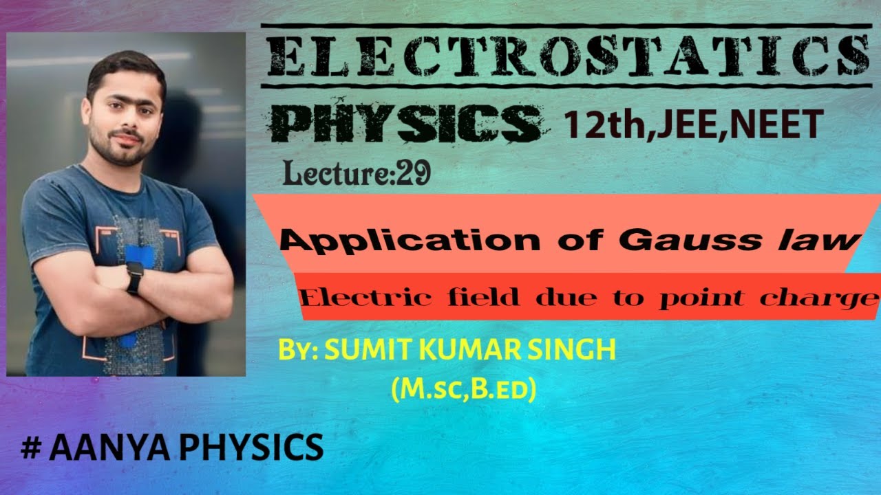 ELECTROSTATICS|L 29| PHYSICS |CLASS 12th|JEE|NEET - YouTube