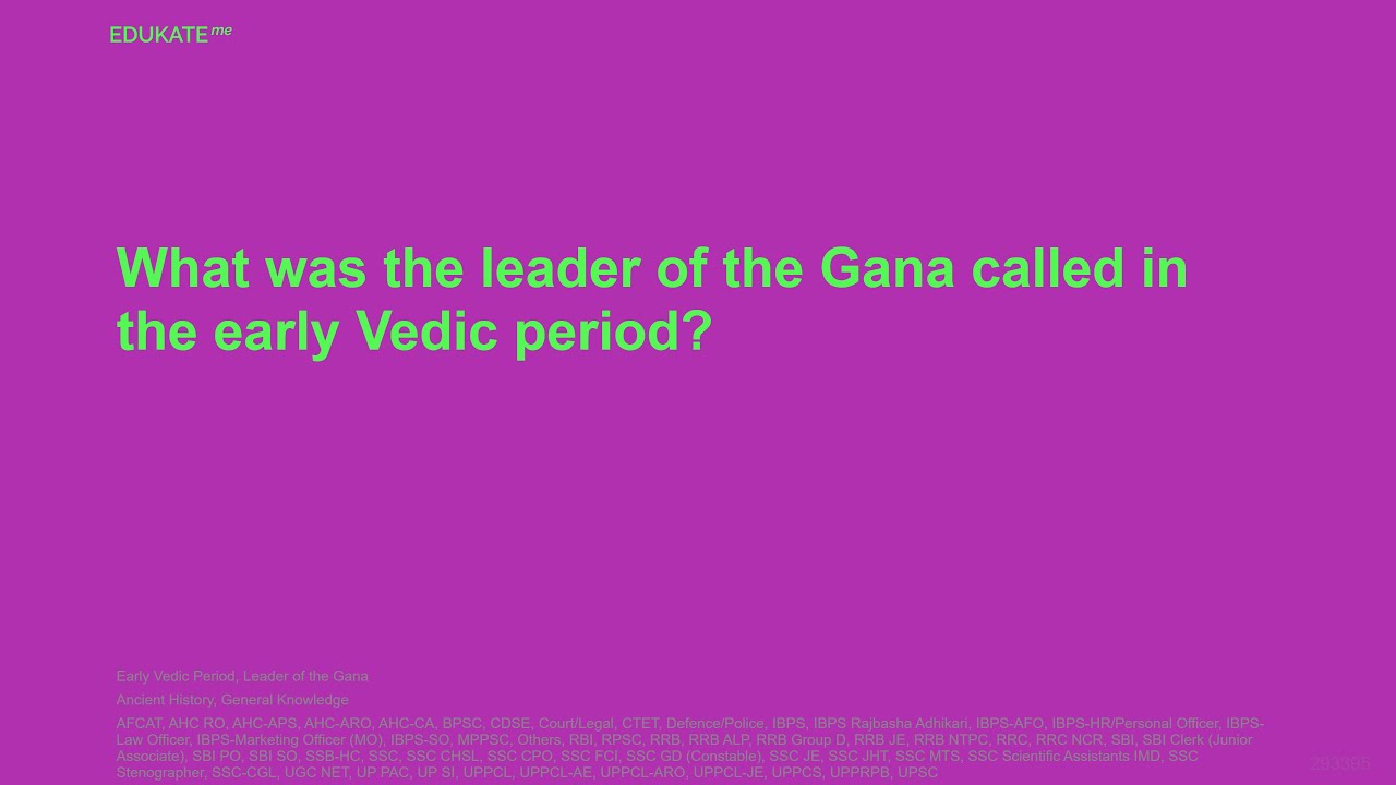 What was the leader of the Gana called in the early Vedic period? - YouTube